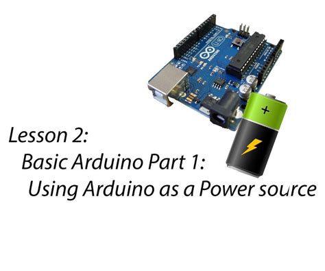Lesson 2 Using Arduino As A Power Source For A Circuit 6 Steps Instructables