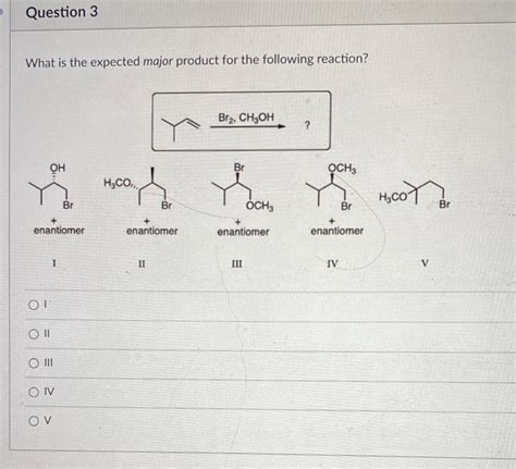[Solved]: help What is the expected major product for the fo