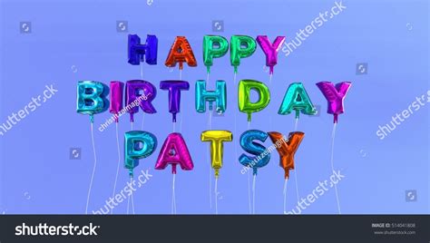 Happy Birthday Patsy Card Balloon Text Stock Illustration 514041808