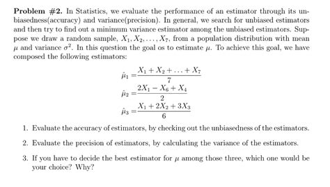 Solved Problem In Statistics We Evaluate The Chegg