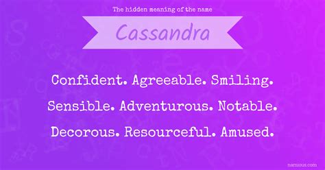The Hidden Meaning Of The Name Cassandra Namious