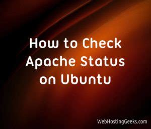 How To Check The Apache Status On An Ubuntu Server Linux Tutorials For Beginners