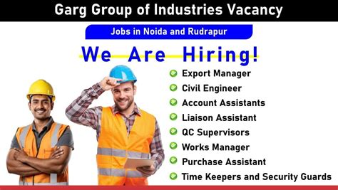Garg Group Of Industries Vacancy Hiring For Multiple Positions In