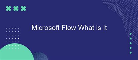 Microsoft Flow What Is It Savemyleads