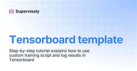Tensorboard Template Supervisely