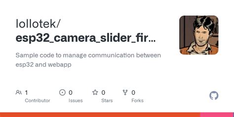 Github Lollotekesp32camerasliderfirmware Sample Code To Manage