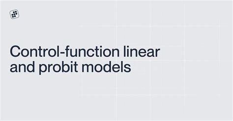 Control Function Linear And Probit Models New Stata