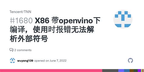 X 带openvino下编译使用时报错无法解析外部符号 Issue Tencent TNN GitHub