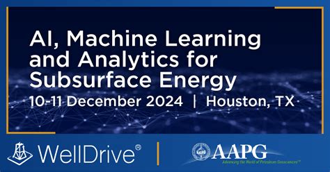 Ai Machine Learning And Analytics For Subsurface Energy Welldrive