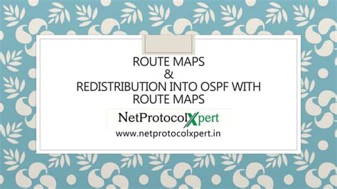 Route Maps And Redistribution Into Ospf With Route Maps Ppt