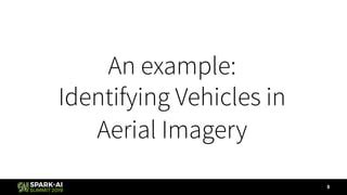 Geospatial Analytics At Scale With Deep Learning And Apache Spark PPT