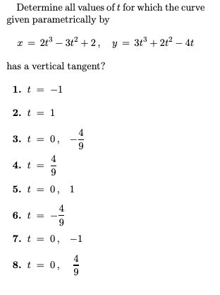 Solved Determine All Values Of T For Which The Curve Chegg