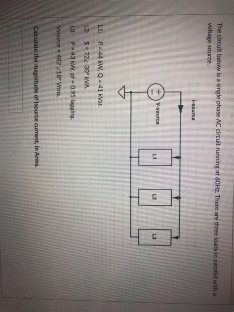 Solved The Circuit Below Is A Single Phase AC Circuit Chegg