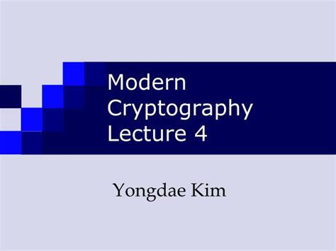 Ppt Modern Cryptography Lecture 4 Powerpoint Presentation Free