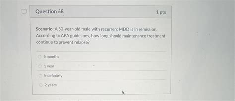 Solved Question 68 1 Pts Scenario A 60 Year Old Male Wit