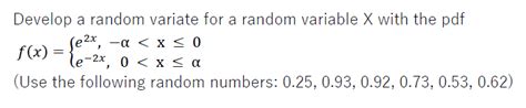 Solved Develop A Random Variate For A Random Variable X With