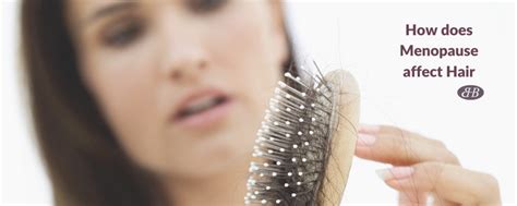 Menopause Affects Hair Essentials Hair And Beauty