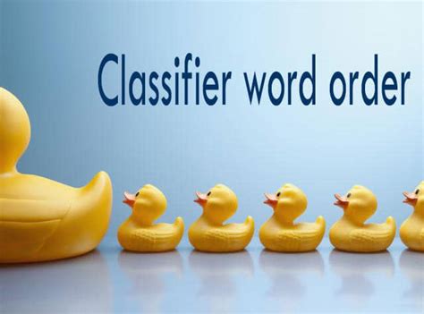 Penyusunan Urutan Kata Classifier Word Order