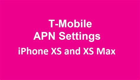 T Mobile APN Settings For IPhone XS And XS Max