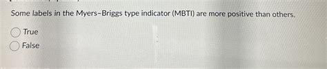 Solved Some Labels In The Myers Briggs Type Indicator Mbti