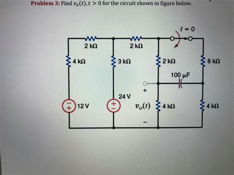 solved problem 3 find vo t t 0 for the circuit shown in