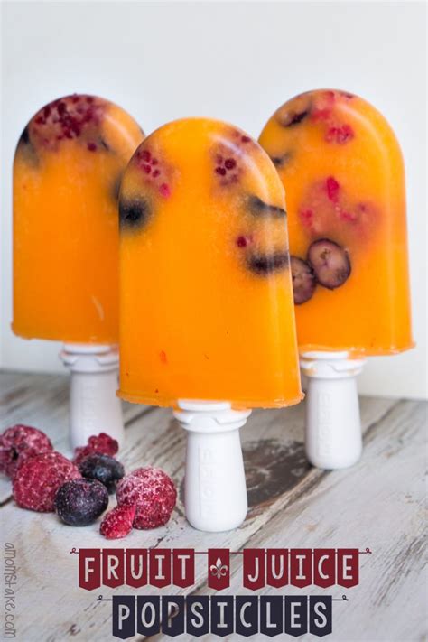 Easy Fruit And Juice Popsicles A Moms Take