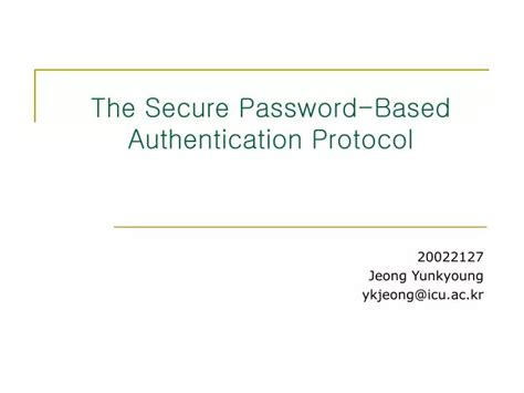 Ppt The Secure Password Based Authentication Protocol Powerpoint