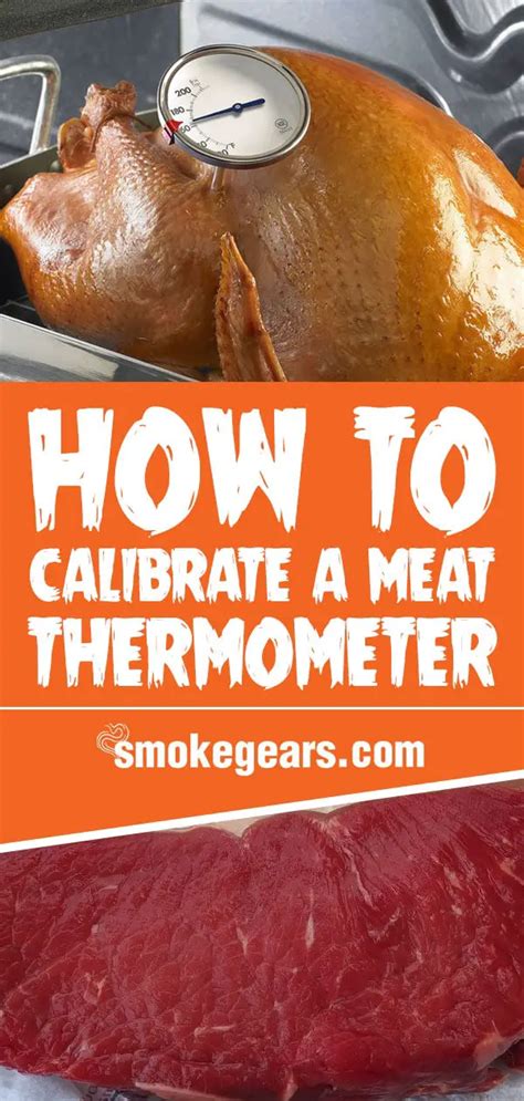 How To Calibrate A Meat Thermometer