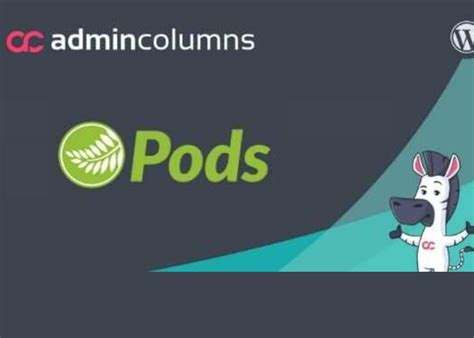 Admin Columns Pro Pods Addons Wp Gpl Gpl Theme Plugin