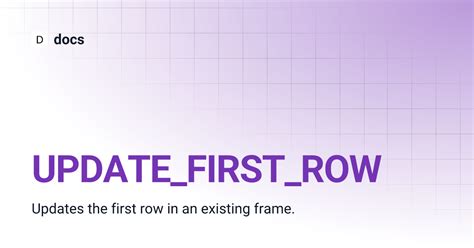 Updatefirstrow Docs