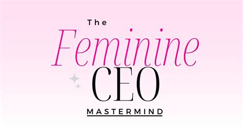 The Feminine Ceo Mastermind