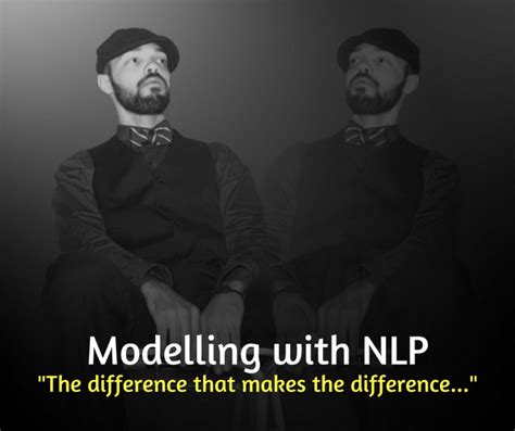 Nlp Modelling Steps Techniques Explained Nlp School