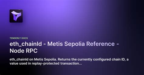 eth chainid metis sepolia reference node rpc tenderly documentation