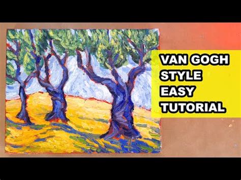 How To Paint Like Van Gogh 40 Easy Lessons On Painting Like Van Gogh