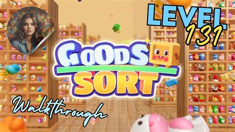 Goods Sort Sorting Games Level 131 Youtube