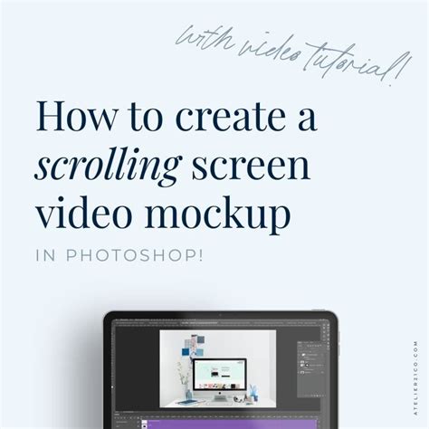 How To Create A Scrolling Video Mockup In Photoshop Artofit