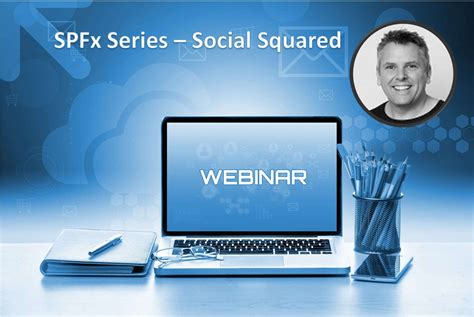 spfx webinar series social squared discussion board in sharepoint and