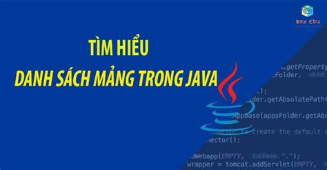 Hướng dẫn về cách sử dụng của danh sách mảng trong Java