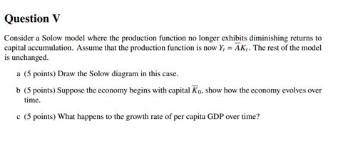 solved question vconsider a solow model where the production