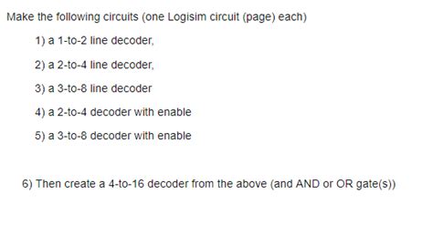 Solved Make The Following Circuits One Logisim Circuit