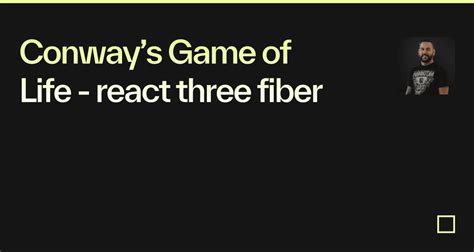 conway s game of life react three fiber codesandbox