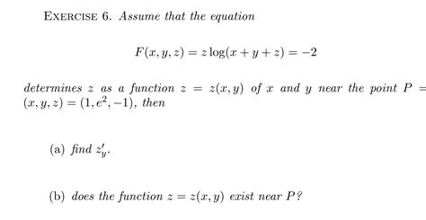 Solved EXERCISE 6 Assume That The Equation F X Y Z Z Chegg Com