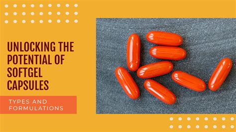 Mastering The Softgel Encapsulation Process A Deep Dive Into Precision