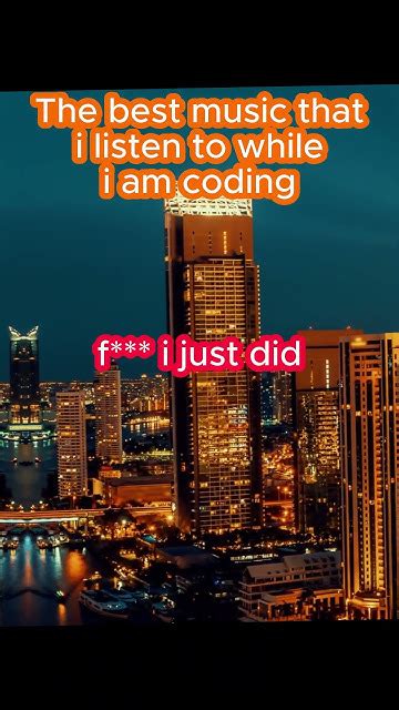 The Best Song That I Listen To While I Am Coding Coding Programming