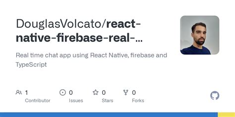 Github Douglasvolcatoreact Native Firebase Real Time Chat App Real