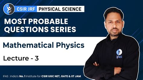 Most Probable Questions Of Mathematical Physics L 3 Csir Net Physical Science Youtube