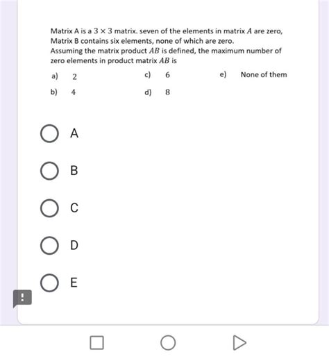 Solved Matrix A Is A 3 X 3 Matrix Seven Of The Elements In