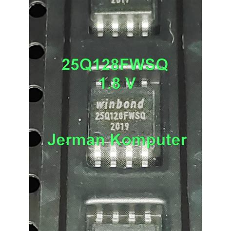 IC SPI Flash Winbond 25Q128FWSQ 25Q128FW 25Q128JWSQ 25Q128JW 128MBit 16MB 1 8 Volt Shopee