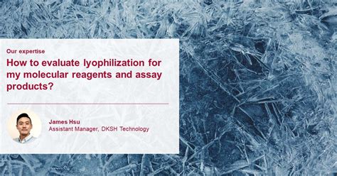 Dksh Biotech Manufacturers Are Turning To Lyophilization Facebook