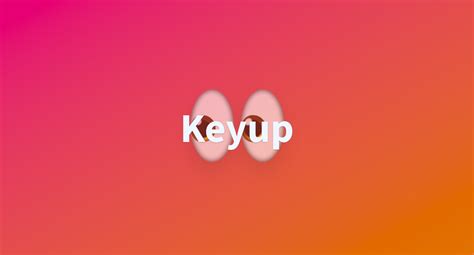 Keyup A Hugging Face Space By Abidlabs